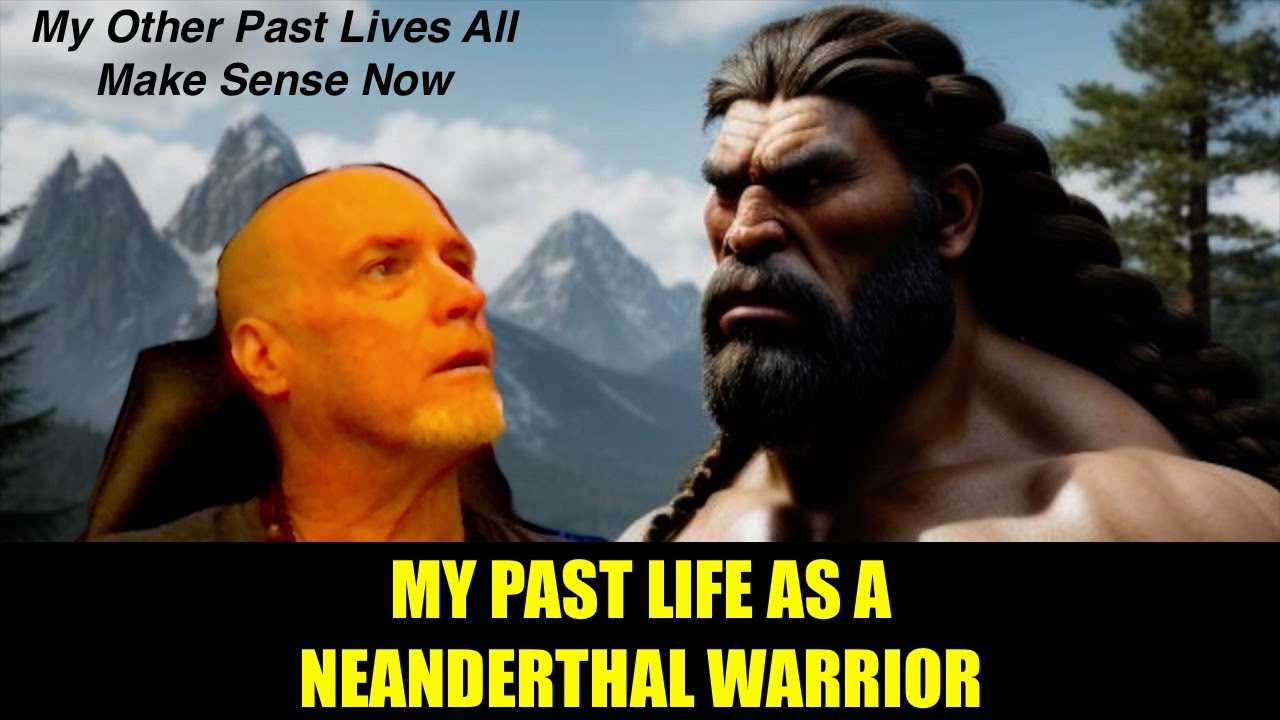 My Past Life As A Neanderthal Warrior - YouTube