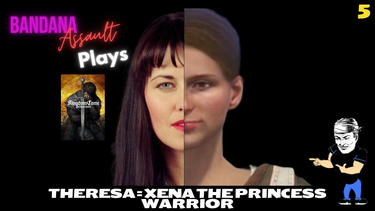 KCD - We are Theresa the Princess Warrior Theresa's Story Part 2 ...