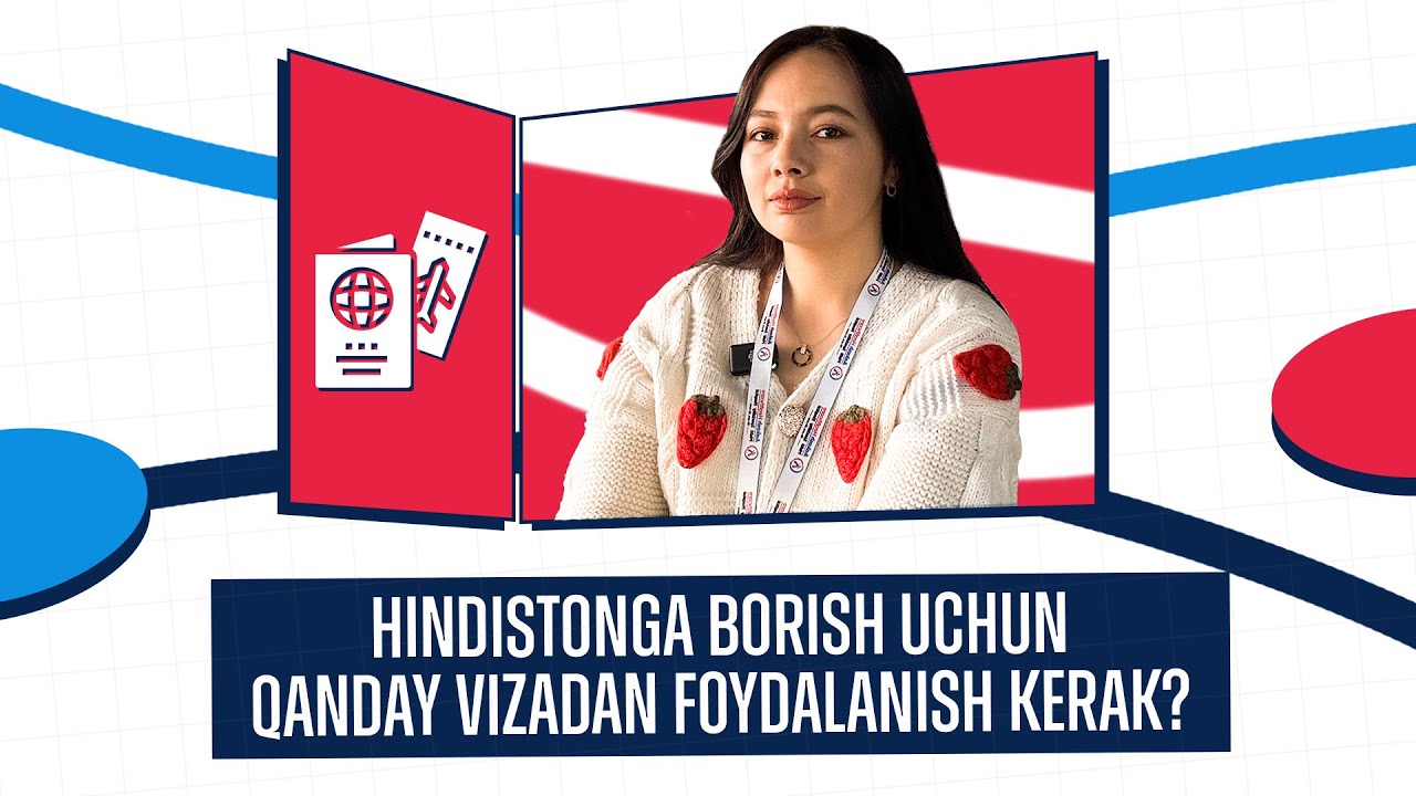 🇮🇳 Hindistonga borish uchun qanday turdagi vizadan foydalanish kerak ...