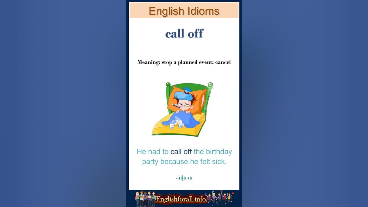 Call Off Meaning call Off In A Sentence Common English Idioms call-off-meaning-call-off-in-a-sentence-common-english-idioms