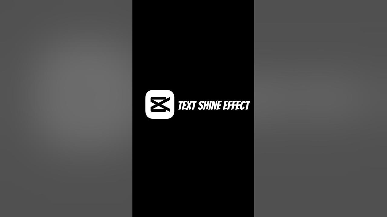 TEXT SHINE EFFECT TUTORIAL CAPCUT 12 30EDITS editing edit text-shine-effect-tutorial-capcut-12-30edits-editing-edit