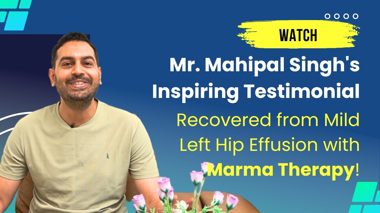 Mr. Mahipal Singh's Remarkable Recovery from Mild Left Hip Effusion ...