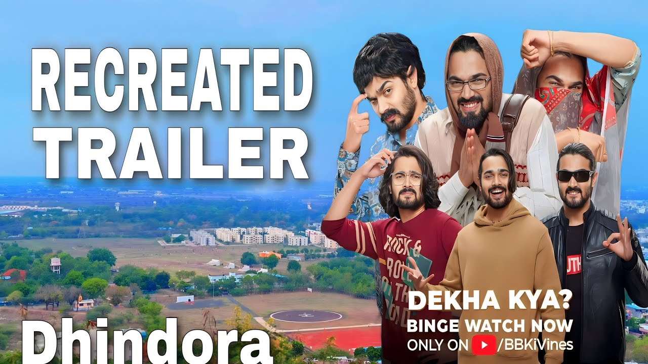 Dhindora | Recreated Trailer | BB Ki Vines - YouTube