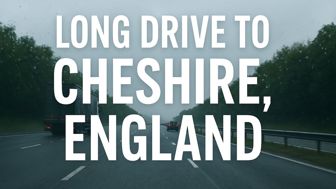 “Relaxing Long Drive on the Motorway to Cheshire, England | Scenic UK ...