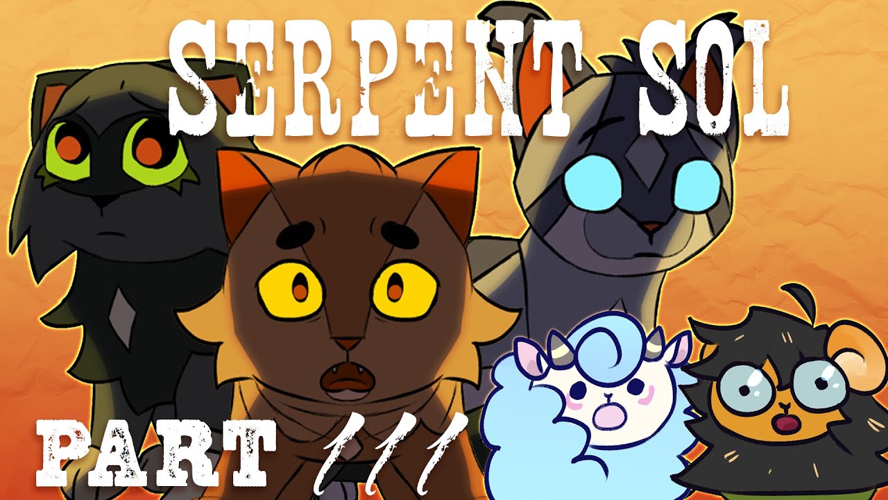 Serpent Sol MAP [Sol, Feathertail, Squirrelflight, Kits] PART 111 ...