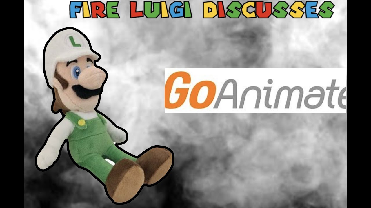 Fire Luigi Discusses - The GoAnimate Community - YouTube