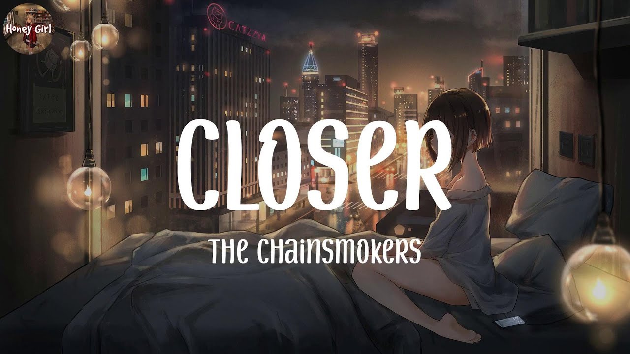 Closer, The Chainsmokers (Lyrics) 2002, Anne-Marie, Taylor Swift ...