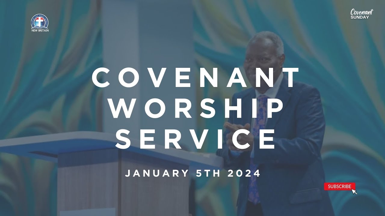 Covenant Sunday Worship Service 1/5/2024 - YouTube