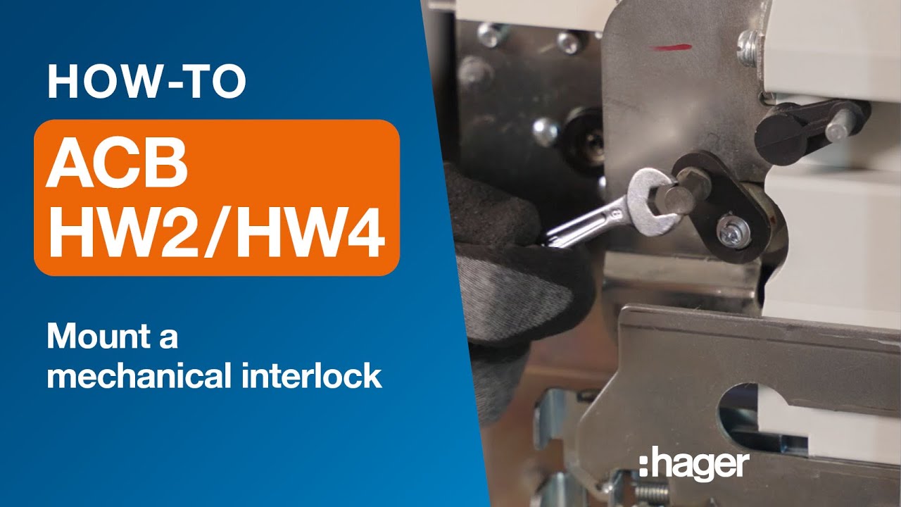 ACB HW+ How-to Part 4 - Installing a mechanical interlock in ACB HW2 ...