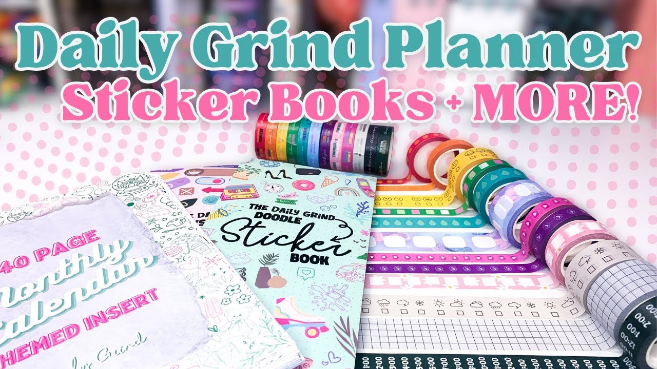 Unboxing STICKER BOOKS from The Daily Grind Planner! (PLUS a Monthly ...