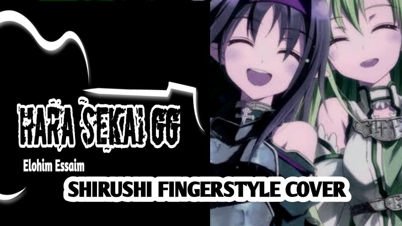 LiSA SHIRUSHI Fingerstyle Guitar Cover By HARA SEKAI GG - YouTube