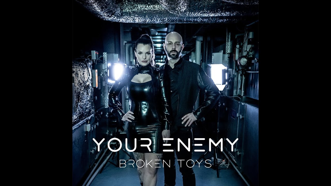Your Enemy "Broken Toys" (Official Video) - YouTube