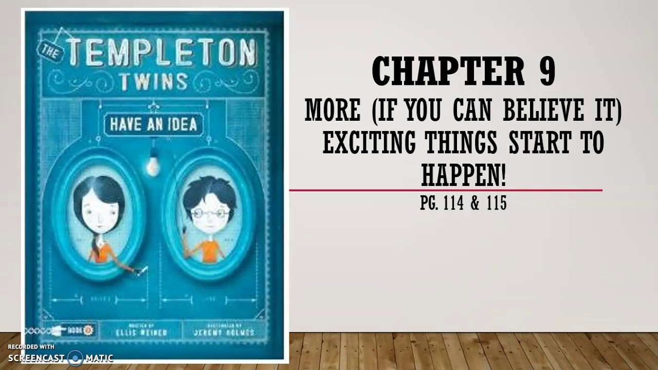 Chapter 9 part 1 THE TEMPLETON TWINS HAVE AN IDEA By Ellis Weiner ...