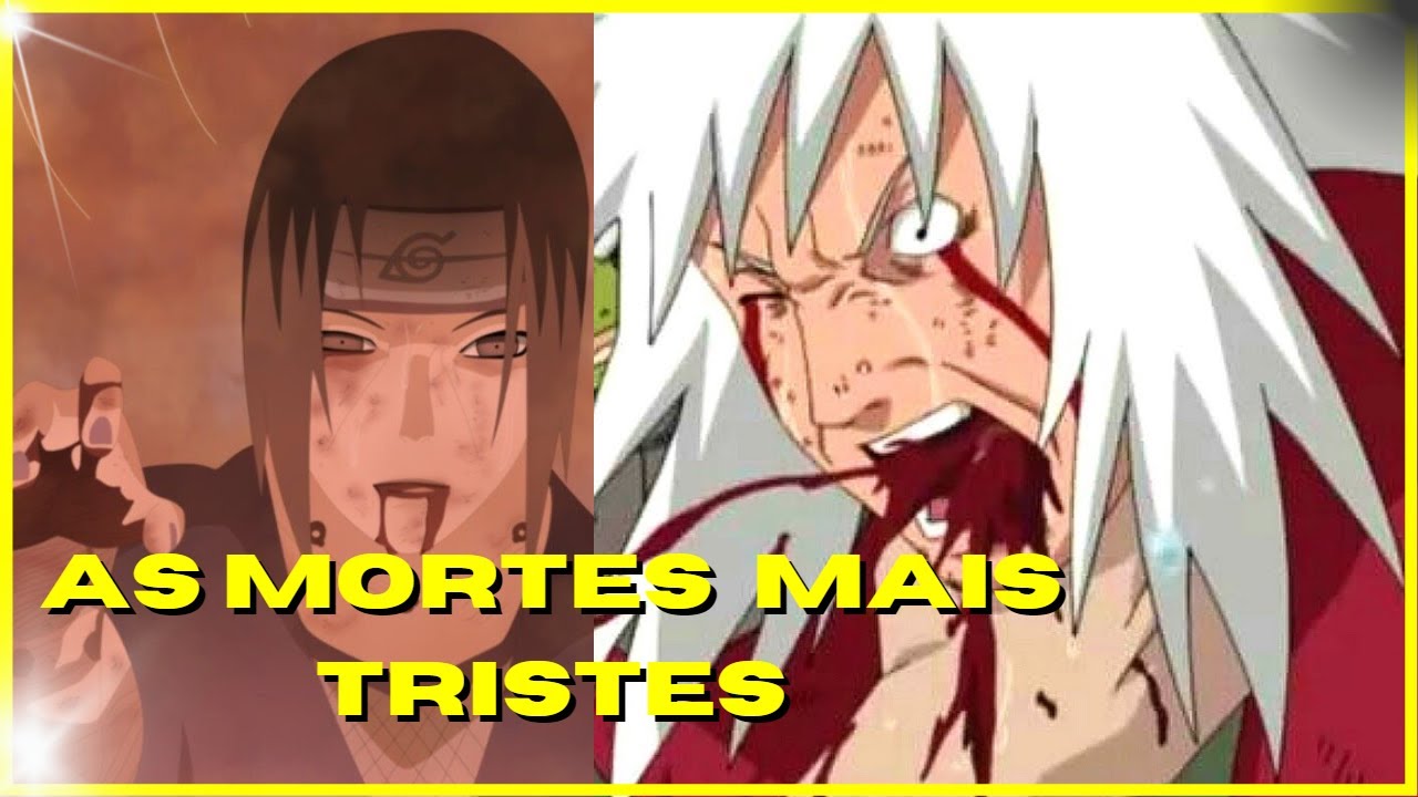 As mortes mais emocionantes de Naruto Shippuden - YouTube