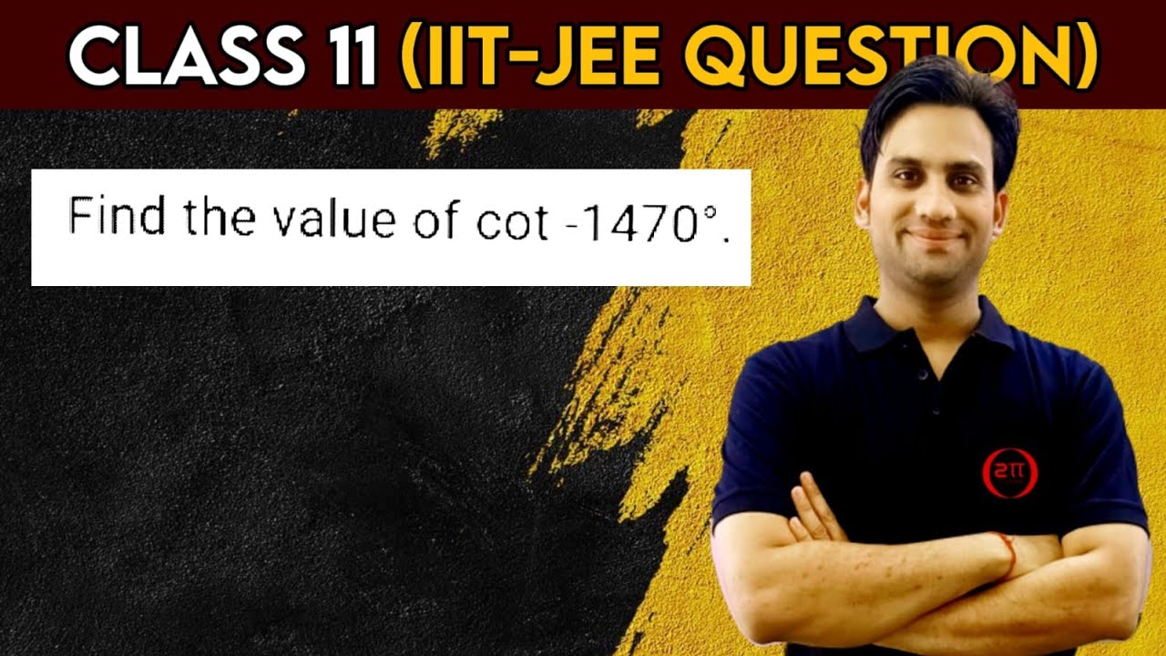 Find the value of cot -1470°. - YouTube