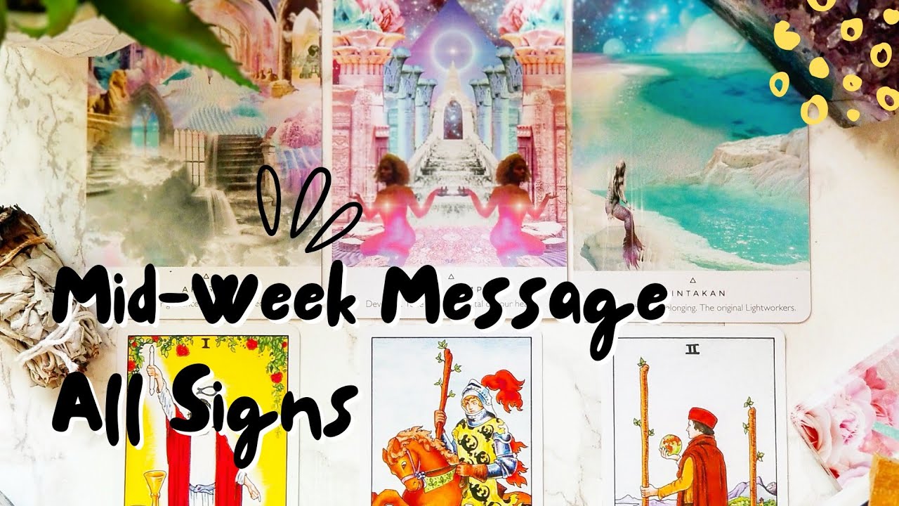 💖Mid-Week Message - All Signs - YouTube
