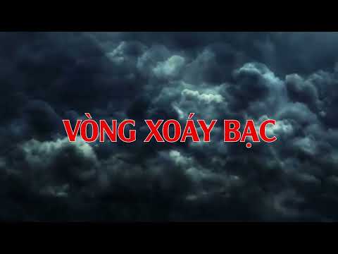 Trailer Vòng Xoáy Bạc - Mua bản quyền Phim truyền hình trên Contente.vn