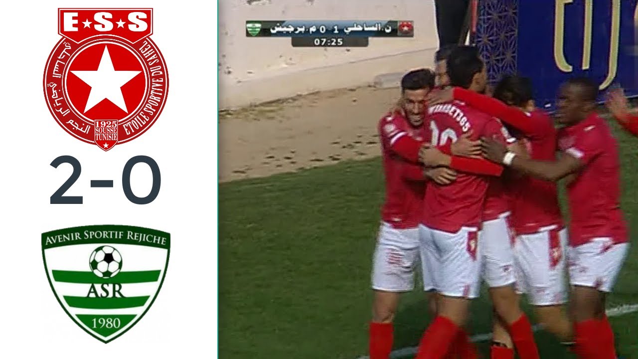 Etoile Sportive de Sahel 2-0 Avenir Sportif de Rejiche - Les Buts ᴴᴰ 24 ...