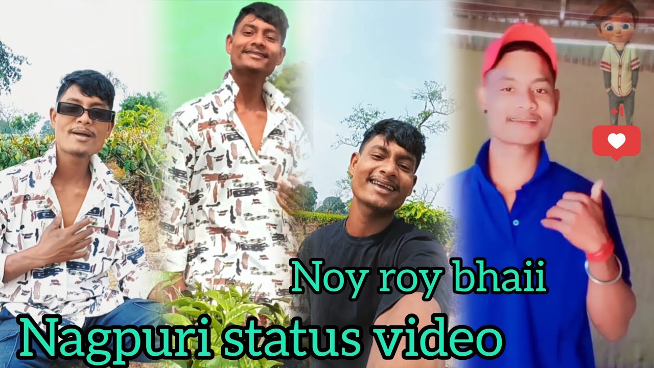 💞..Nagpuri status video noy roy bhaii #ytshorts #shorts #youtubeshorts ...