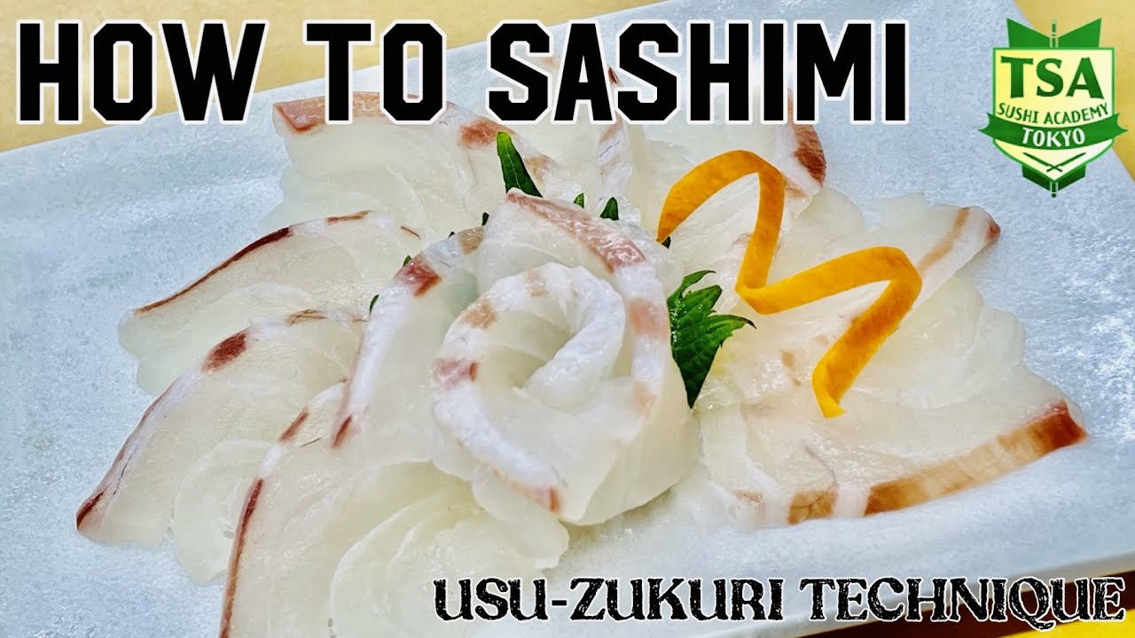 How To Sashimi (Usuzukuri Technique)/@tokyosushiacademyenglishcourse ...