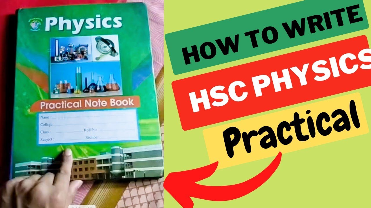 How To Write HSC Physics Practical 2022/23 || পদার্থবিজ্ঞান ব্যবহারিক ...