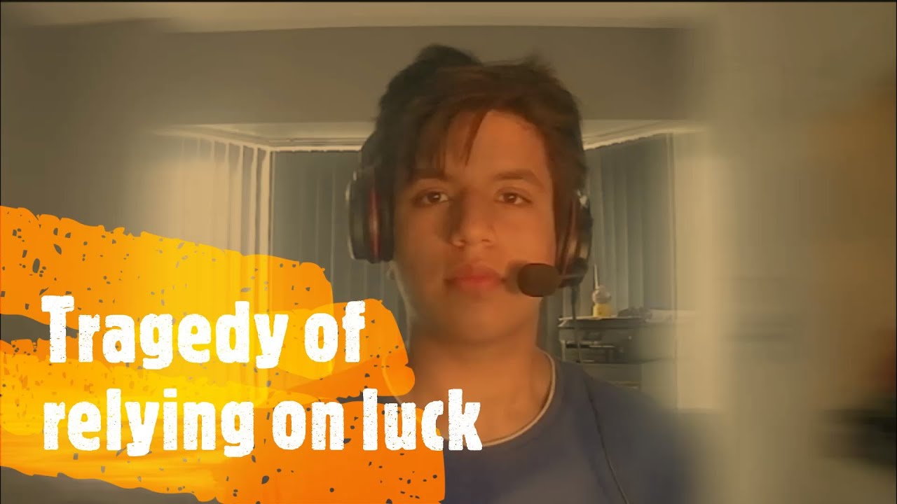 The Tragedy of Relying on Luck - YouTube