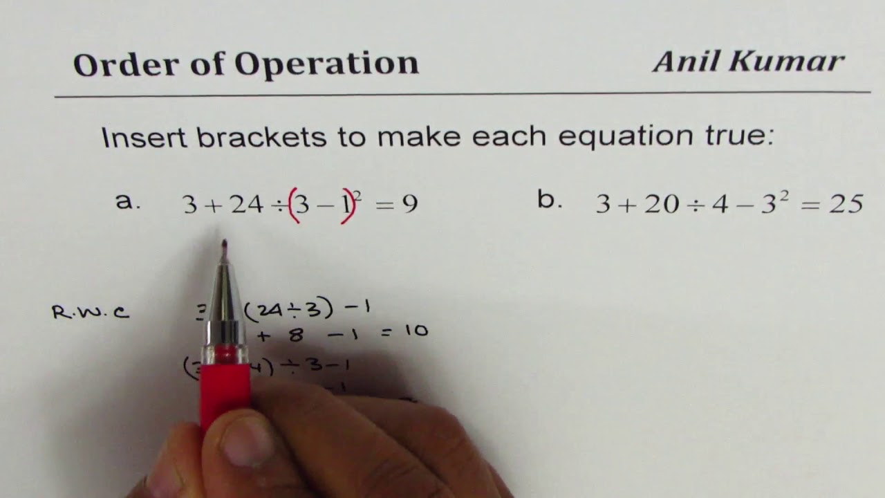Place Brackets to Correct 3 + 24 div 3 - 1^2 = 9 Order of Operations ...