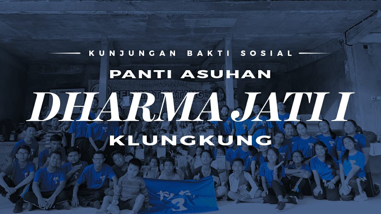 Bakti Sosial KIR 3 Trisma di Panti Asuhan Dharma Jati I Klungkung ...