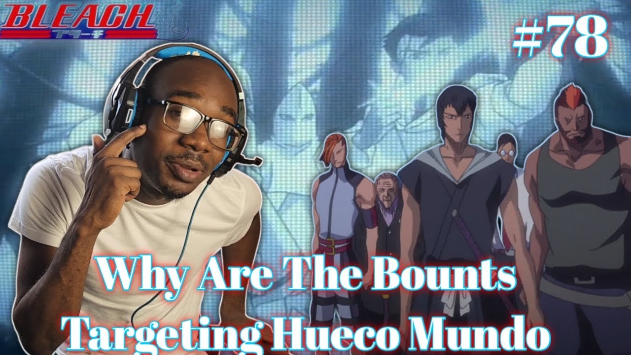Bleach Episode 78 The Bounts Plans Becoming Clearer - YouTube