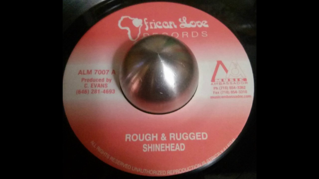 Shinehead - Rough and Rugged (African Love Records) - YouTube