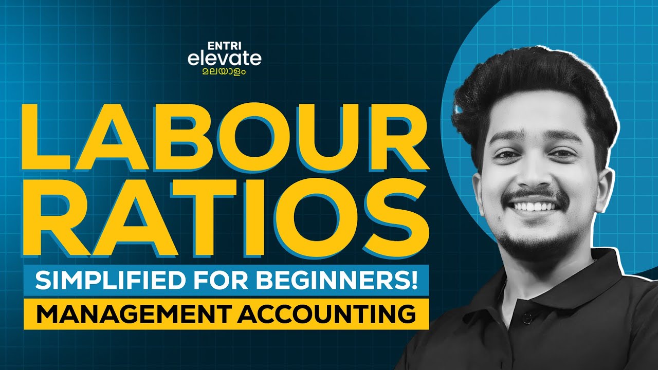 How to Calculate Labour Ratios Effectively | Labour Ratios: എളുപ്പത്തി ...