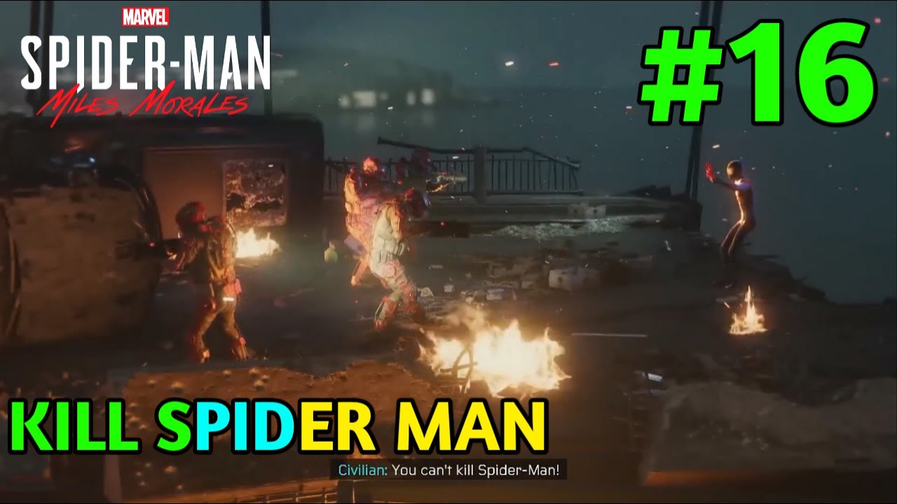 KILL SPIDER MAN #16 | SPIDER MAN MILES MORALES #gaming #SPIDERMAN # ...