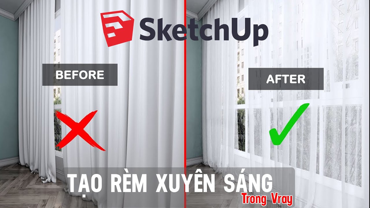 Cách tạo RÈM XUYÊN SÁNG trong SKETCHUP giúp bài đẹp hơn cực nhanh - YouTube