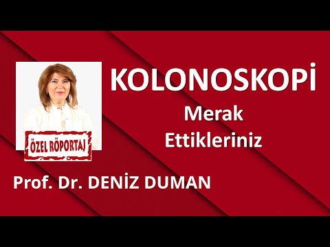 KOLONOSKOPİ/ PROF. DR. DENİZ DUMAN