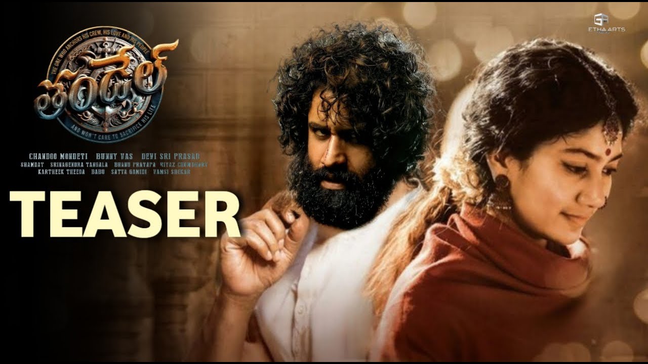 Thandel Official Teaser | Naga Chaitanya, Sai Pallavi, DSP, Thandel ...