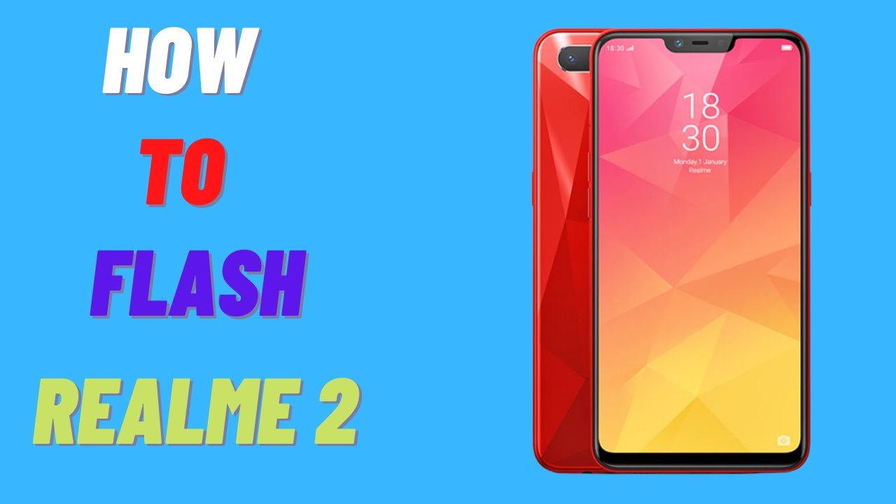 How to flash realme 2 | Flashing Guide - YouTube
