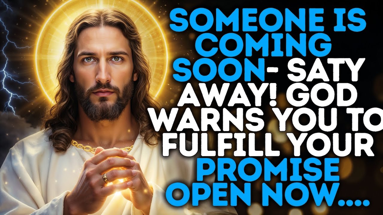 🔴GOD SAYS- SOMEONE IS COMING SOON STAY AWAY! | Gods message | Gods ...