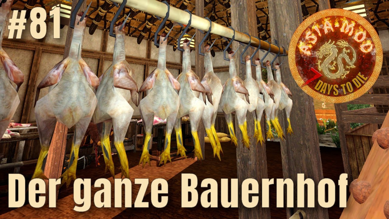 Asiamod #81: Der ganze Bauernhof | 7 Days to Die | Linux - YouTube