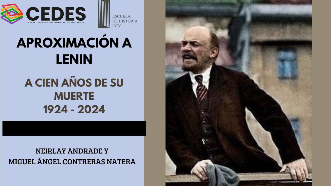Aproximación a Lenin: a cien años de su muerte, con Neirlay Andrade y ...