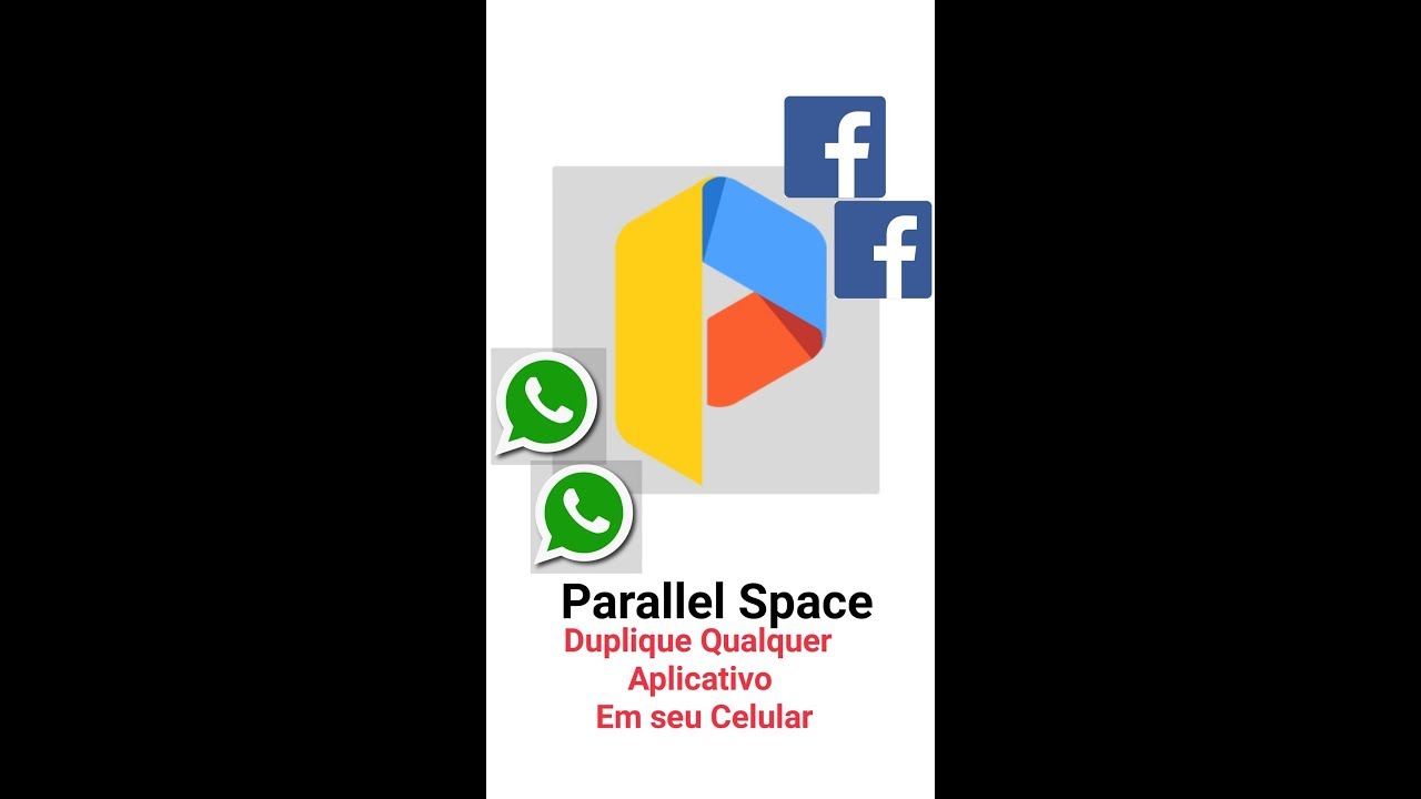 PARALLEL SPACE - TENHA 2 WHATSAPP 2 FACEBOOK E MUITO MAIS COM ESSE ...