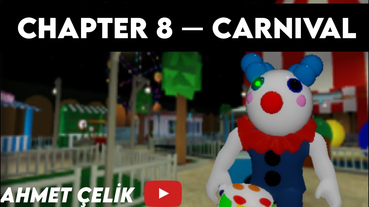 Roblox Piggy Chapter 8 Carnival (kaçış) - YouTube