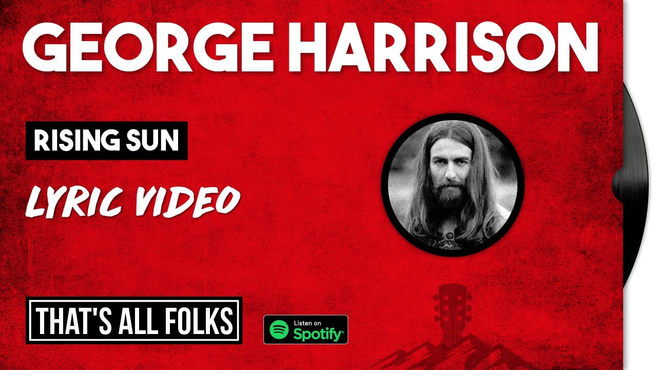 George Harrison - Rising Sun | 2002 [LYRIC VIDEO] - YouTube