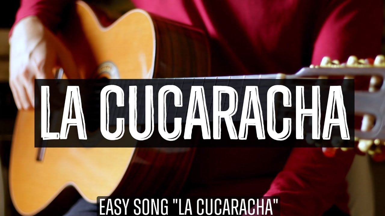 Play: LA CUCARACHA EASY! 😉 Beginner Guitar Tutorial - YouTube