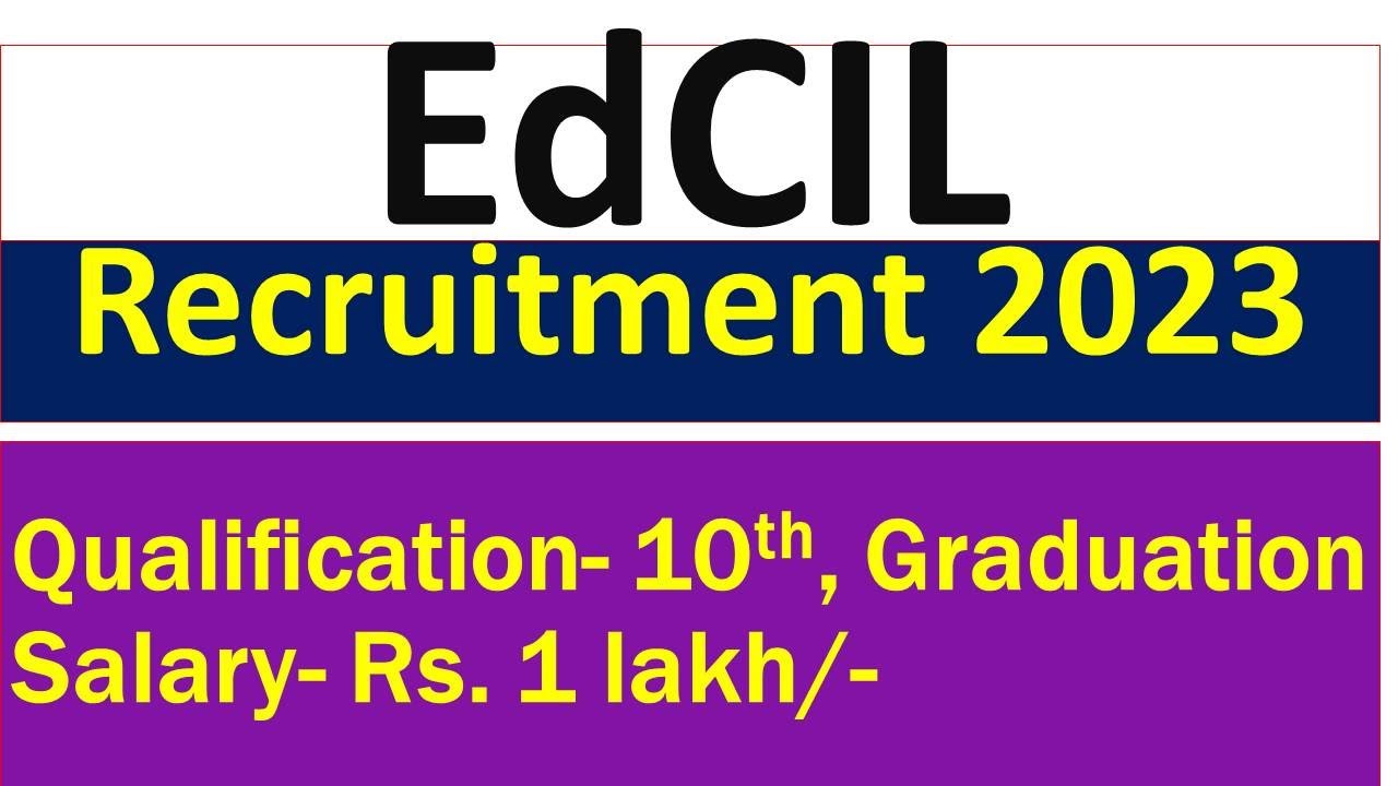 EdCIL Recruitment 2023 for Young Professional | Salary 70000pm ...