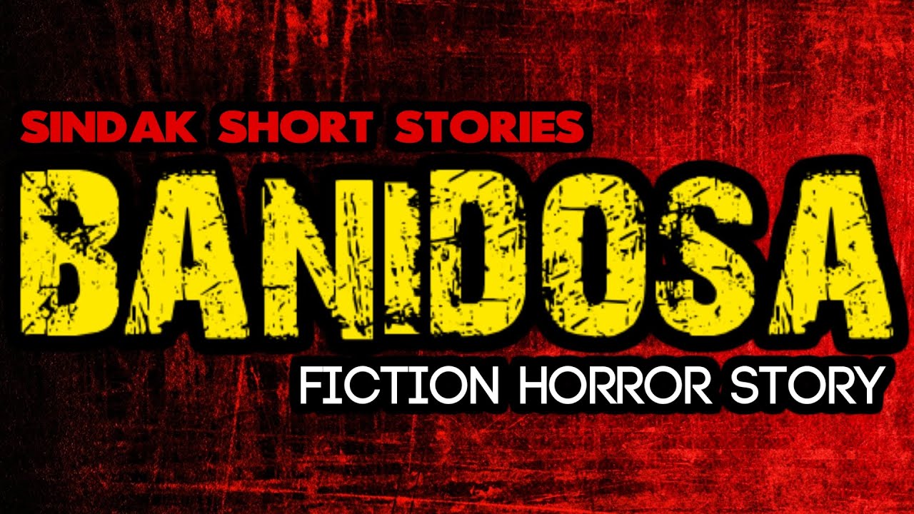 BANIDOSA | Fiction Tagalog Horror Story | SINDAK - YouTube