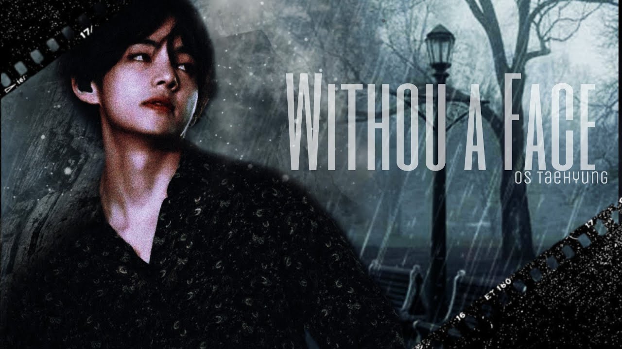 [ OS TAEHYUNG FR ] WITHOUT A FACE - YouTube