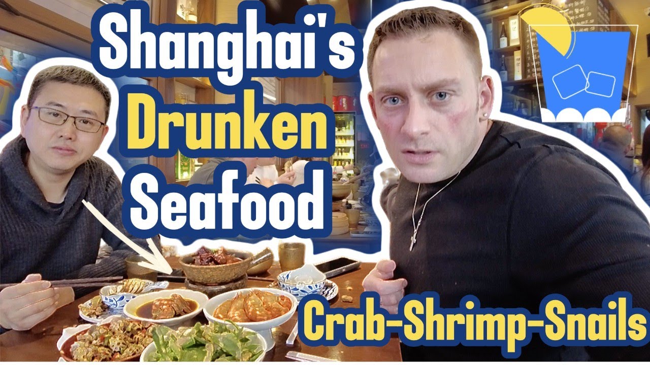 Drunken Shrimp, Crab & Snails: Shanghai’s Wine-Marinated Delicacies ...