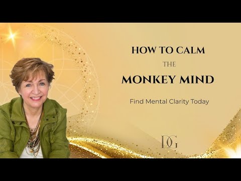 How to Calm the Monkey Mind: Find Mental Clarity Today - YouTube