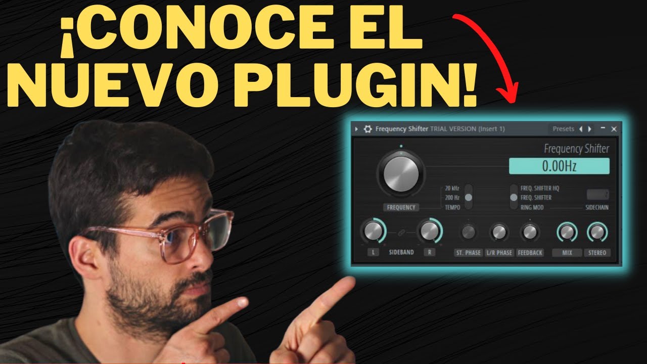 CONOCE EL NUEVO PLUGIN DE FL STUDIO - El Frequency Shifter - YouTube