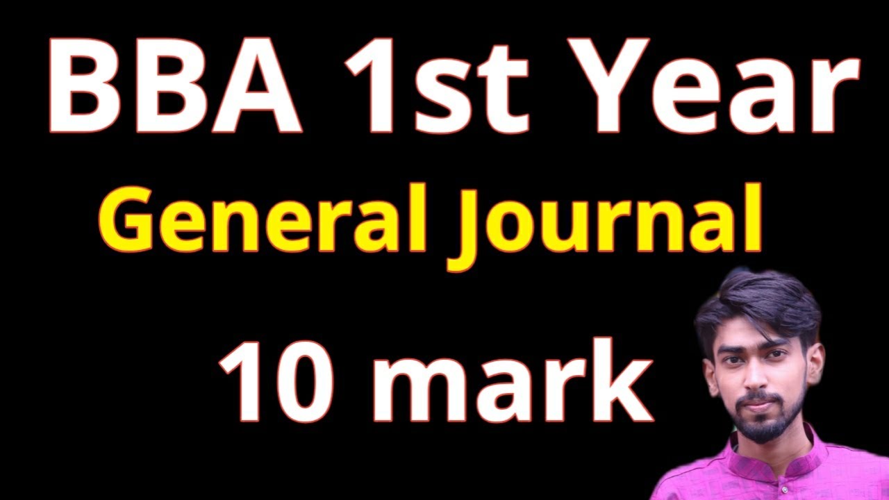 BBA 1st year journal/ principles of accounting | BBA Family - YouTube